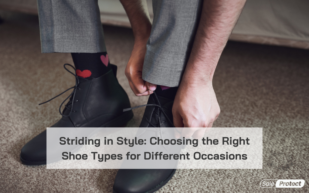 Striding in Style: Choosing the Right Shoe Types for Different ...